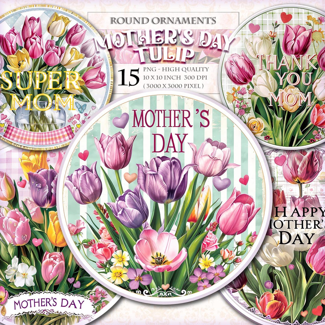 Mothers Day Tulip Round Cliparts, Gift Ornaments, Printable 15 PNG ...