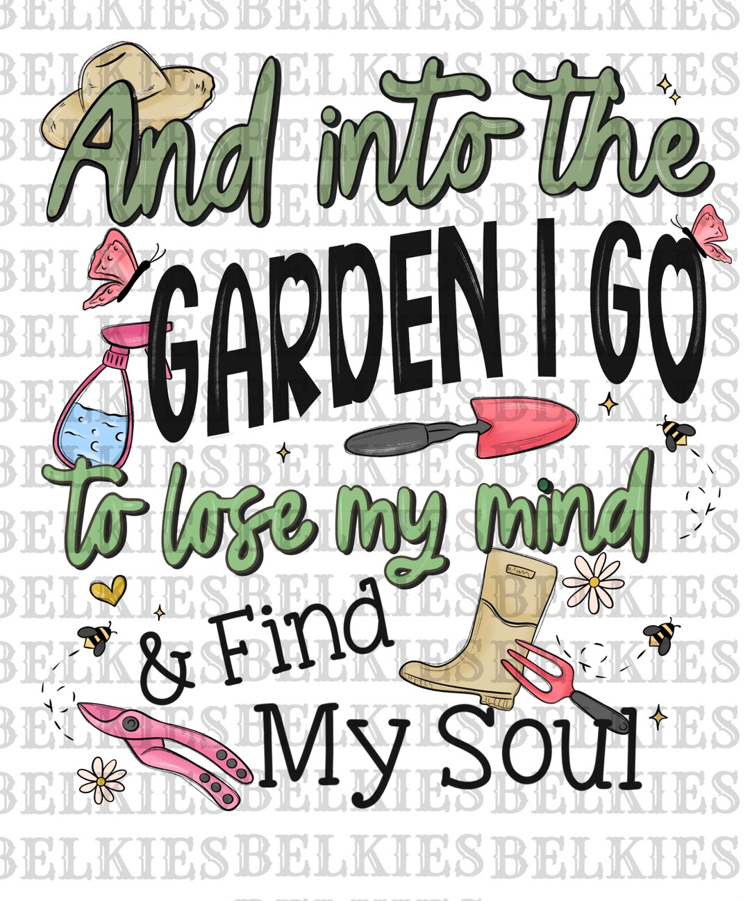 Gardner Svg,into the Garden I Go to Lose My Mind and Find My Soul ...
