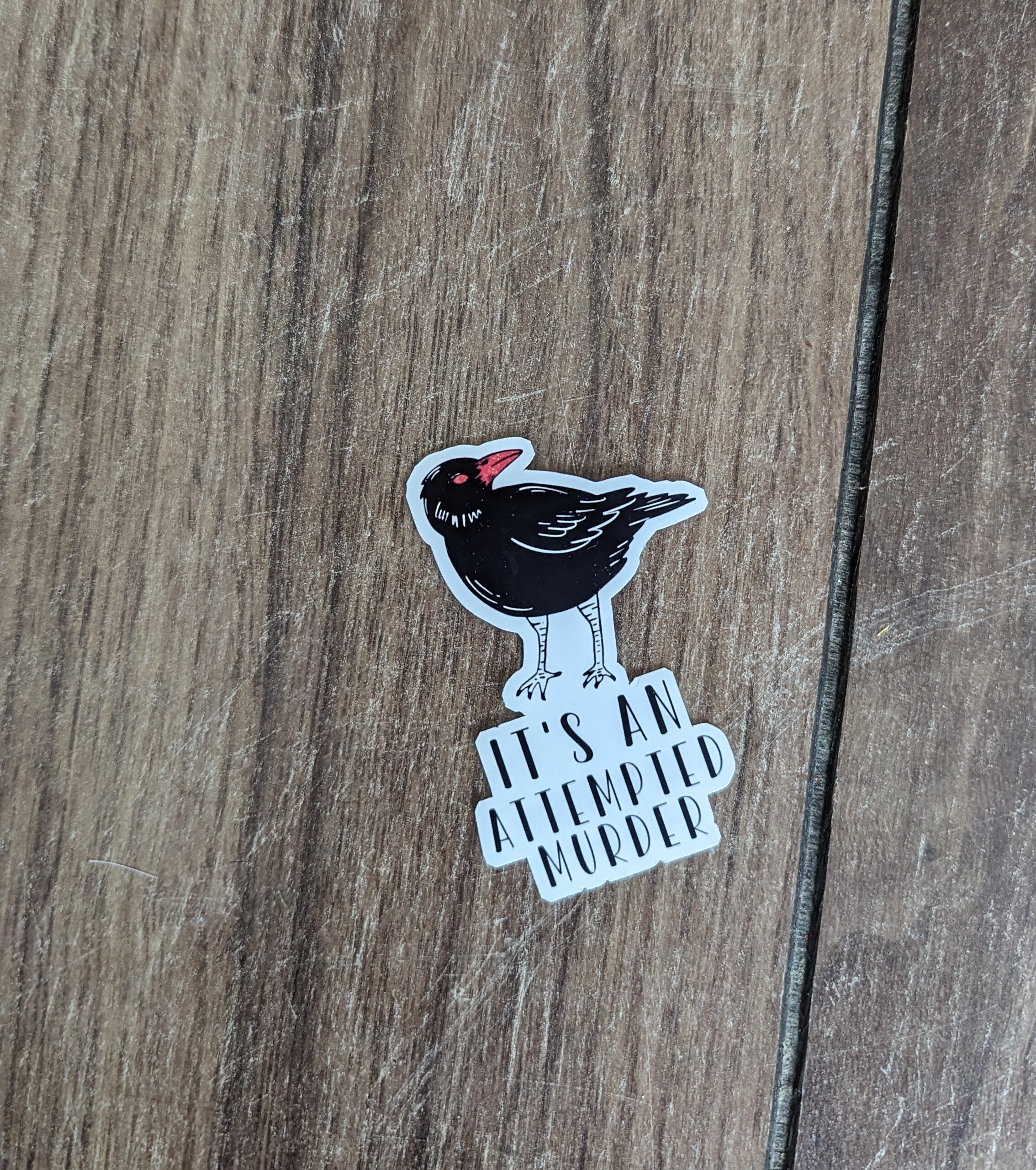 It's an Attempted Murder Sticker - Etsy