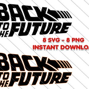 Back to the Future SVG PNG Bundle: Clip Art (digital Download) - Etsy