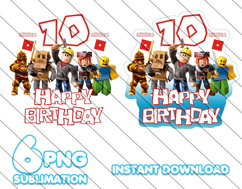 Roblox 10th Birthday PNG: Cake Topper & Shirt Designs (digital Download ...