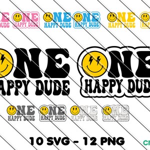 One Happy Dude Svg, Birthday Shirt Svg, Smiley Shirt, Toddler, First ...