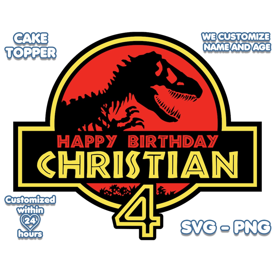 Custom Jurassic Park Birthday Cake Topper: Personalized PNG, SVG ...