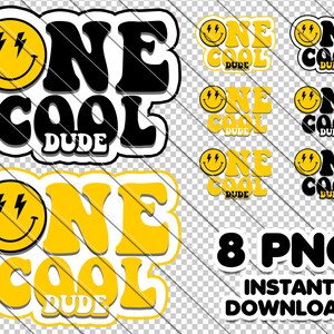 One Cool Dude Png, Birthday Shirt Png, Smiley Shirt, Toddler, First ...
