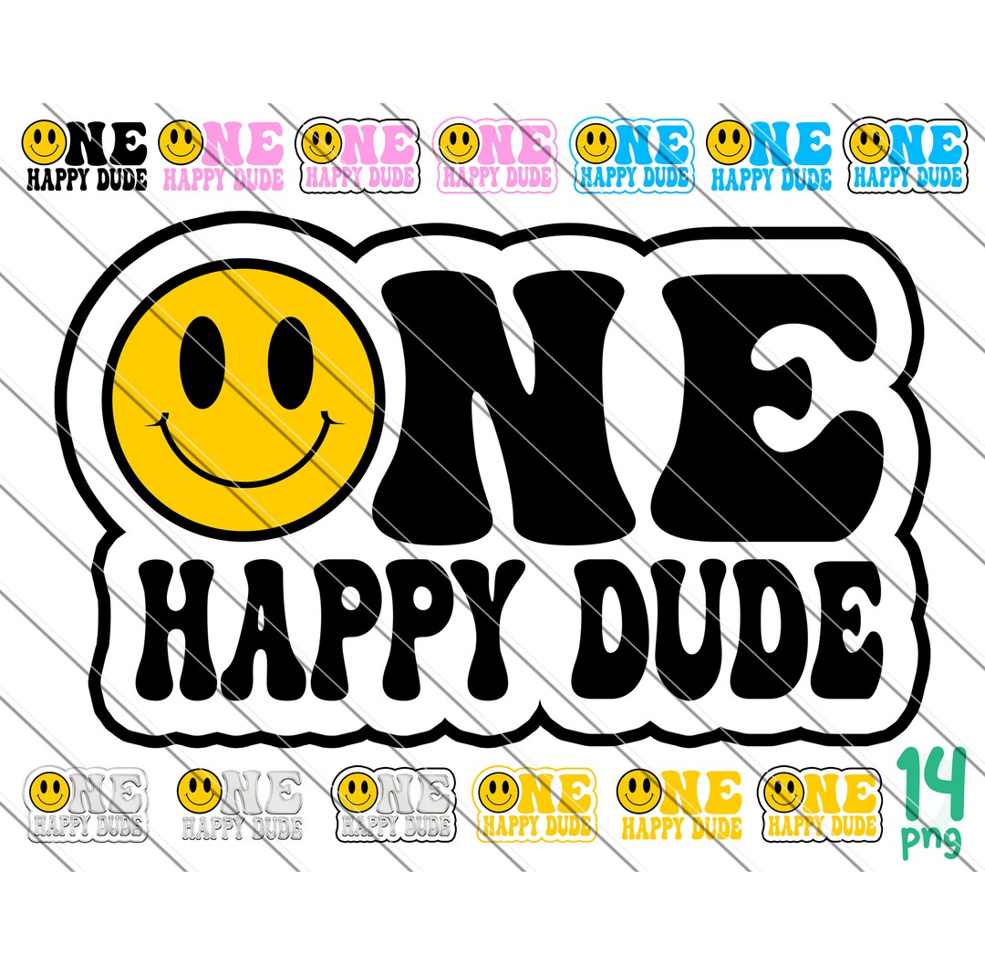 One Happy Dude, Birthday Shirt Png, Smiley Shirt, Toddler, First ...