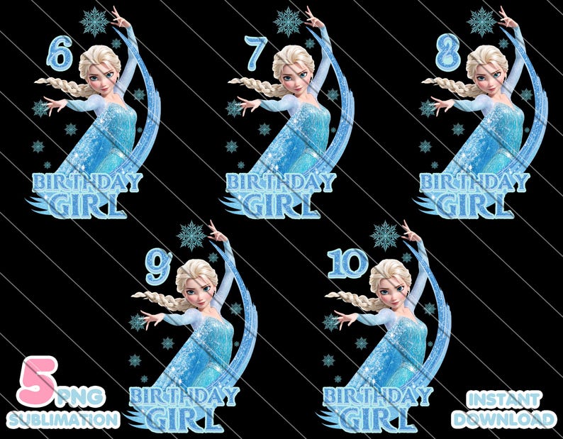 Elsa Birthday Girl PNG Bundle: Frozen Party Design (6-10) (digital ...
