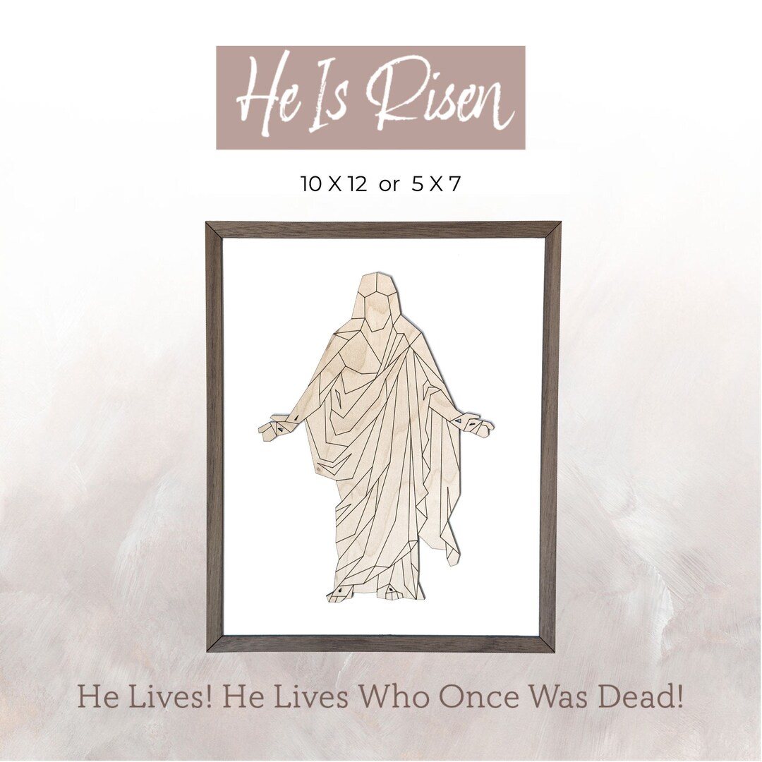 LDS Christus Decor, He is Risen, Jesus Christ Decor, Religious Sign ...