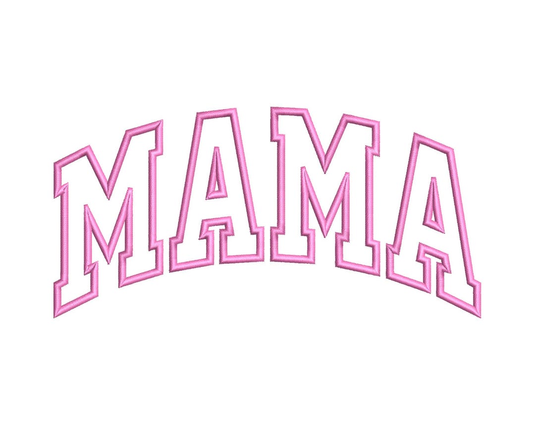 Mama Applique Embroidery Files, Mama Sweatshirt Embroidered Applique ...