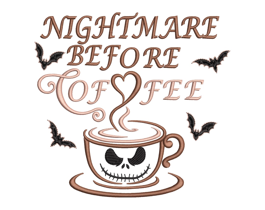 Nightmare Before Coffee Embroidery Designs, Ghost Coffee Embroidery ...
