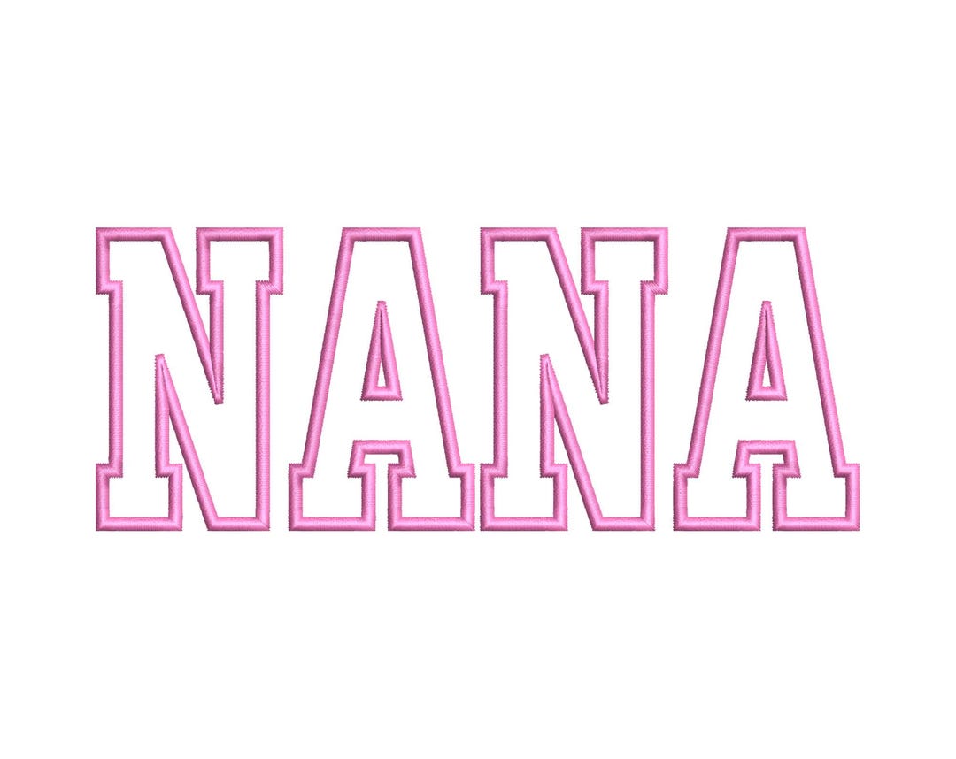 Nana Applique Embroidery Design, NANA Varsity Satin Applique Embroidery ...