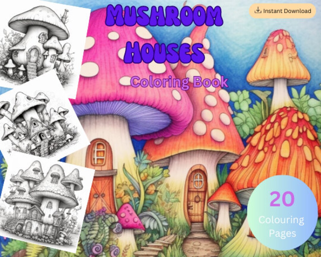 20 Fairy Mushroom Houses Fantasy Coloring Page Book, Adults + Kids ...