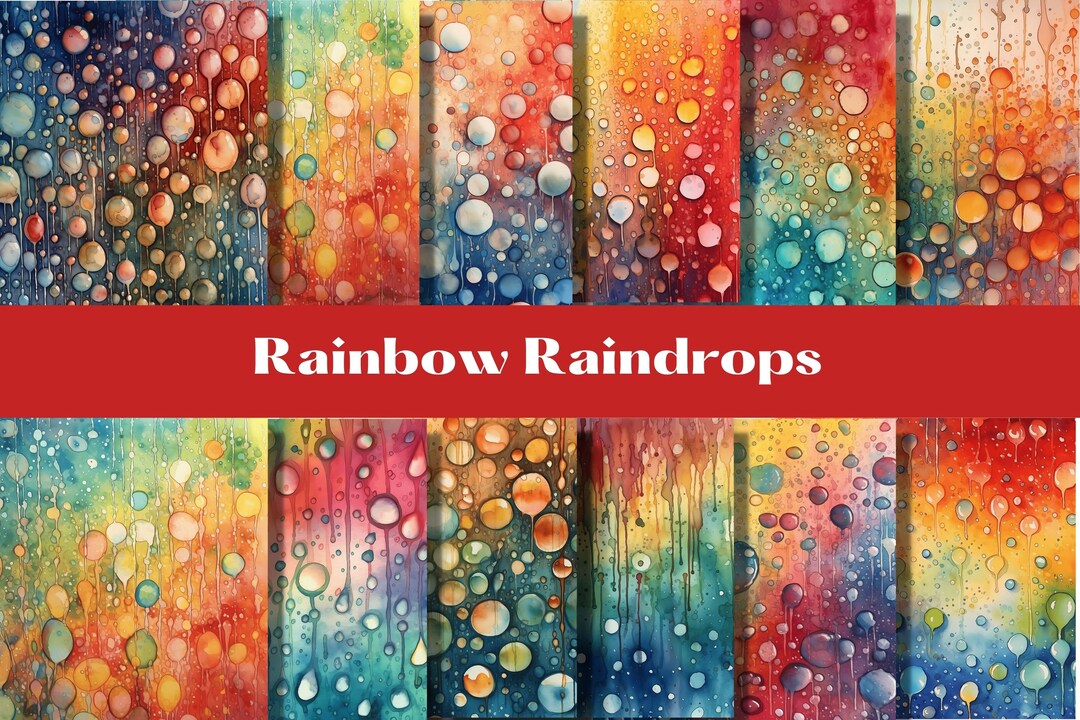 Rainbow Raindrops Digital Papers, Backgrounds, Digital Scrapbook Paper ...