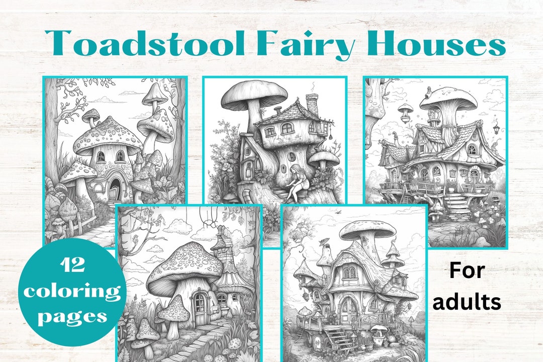 Toadstool Fairy Houses Coloring Pages for Adults, Instant Download ...
