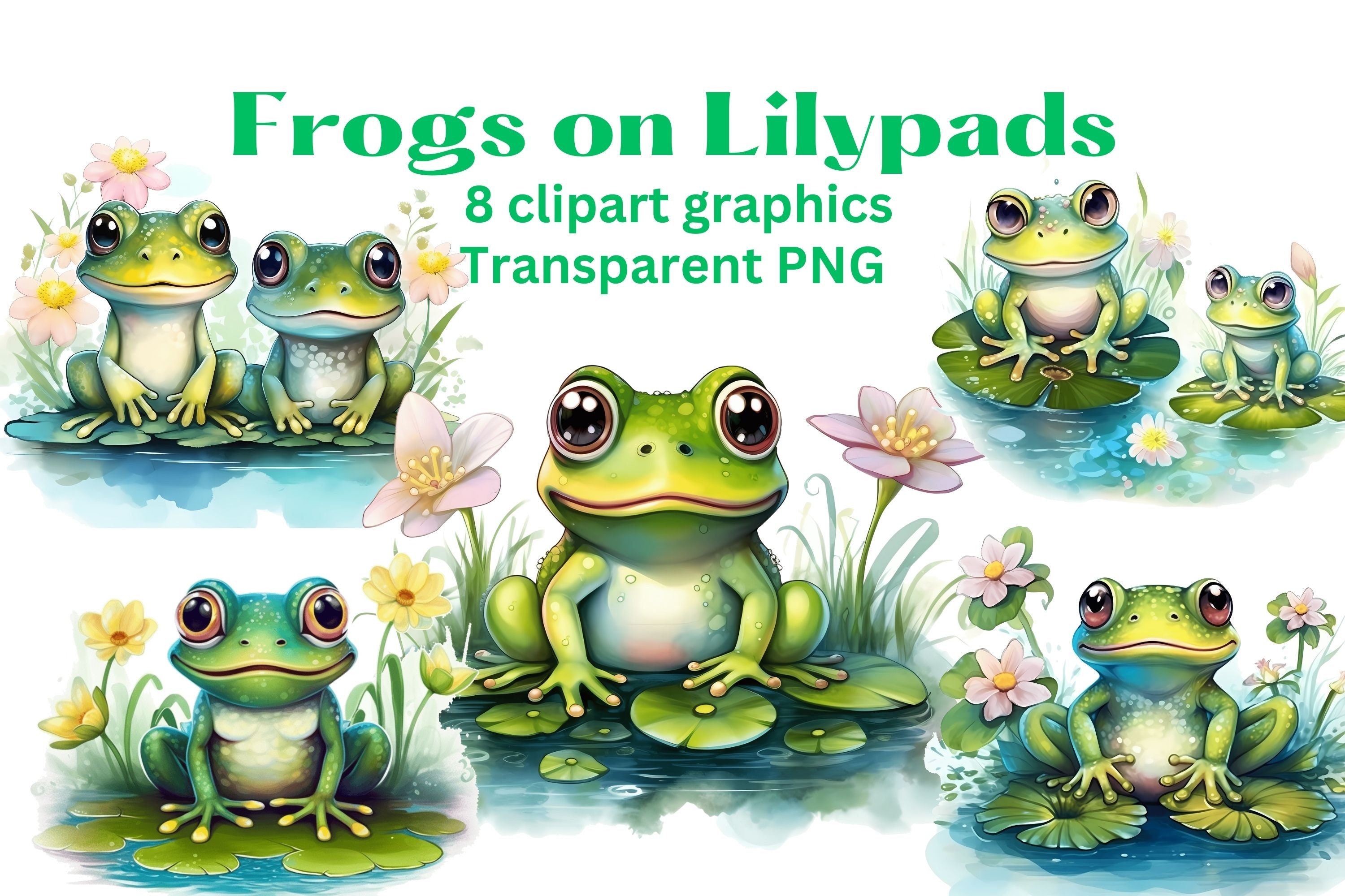 Cute FROGS ON LILYPADS Clipart Set, 8 Clip Art Images, Transparent Png Files, Cartoon ...