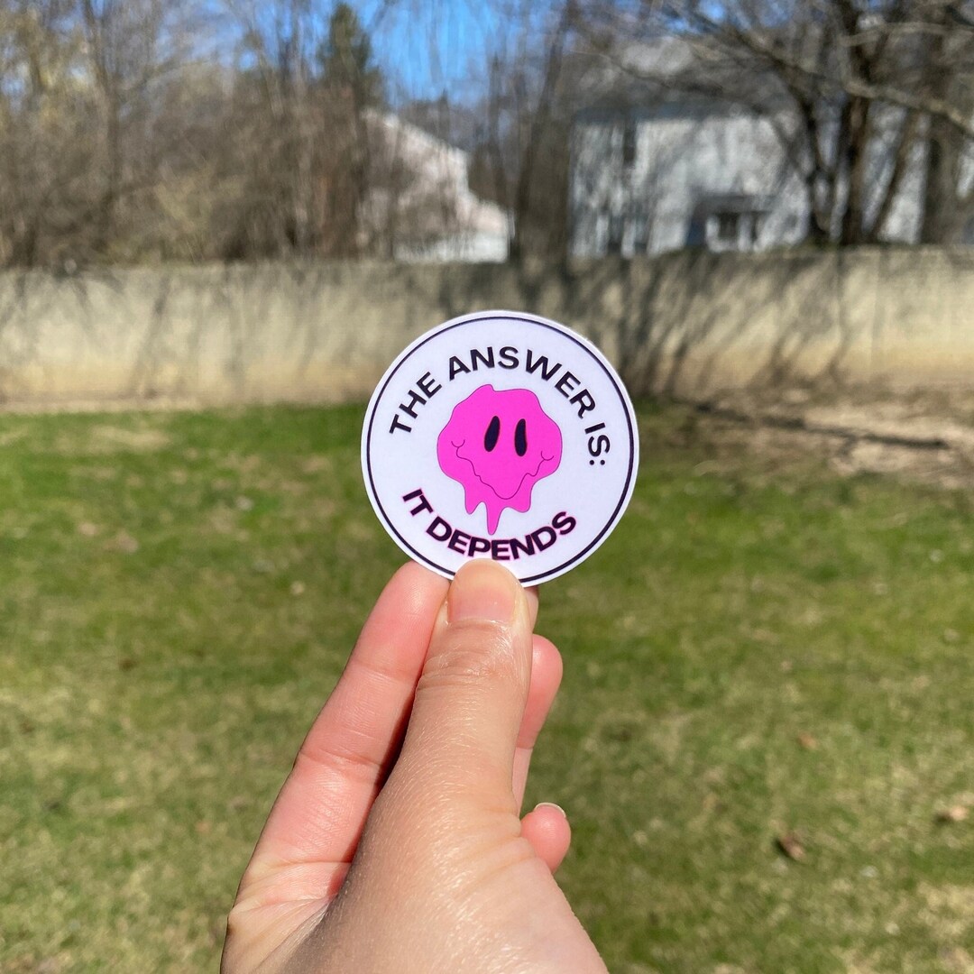 The Answer is It Depends Lawyer Sticker - the Most Used Phrase by ...