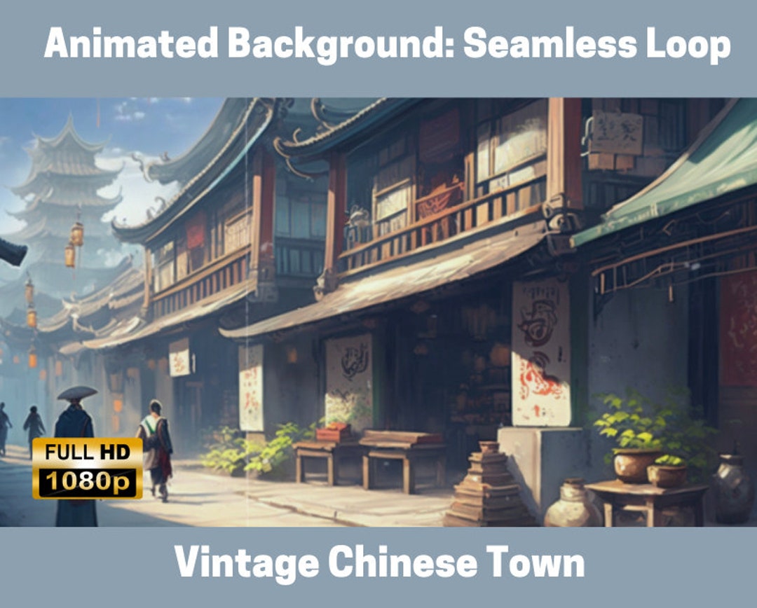 HD ANIMATED BACKGROUND Vintage Chinese Town/ Vtuber / Zoom Background ...