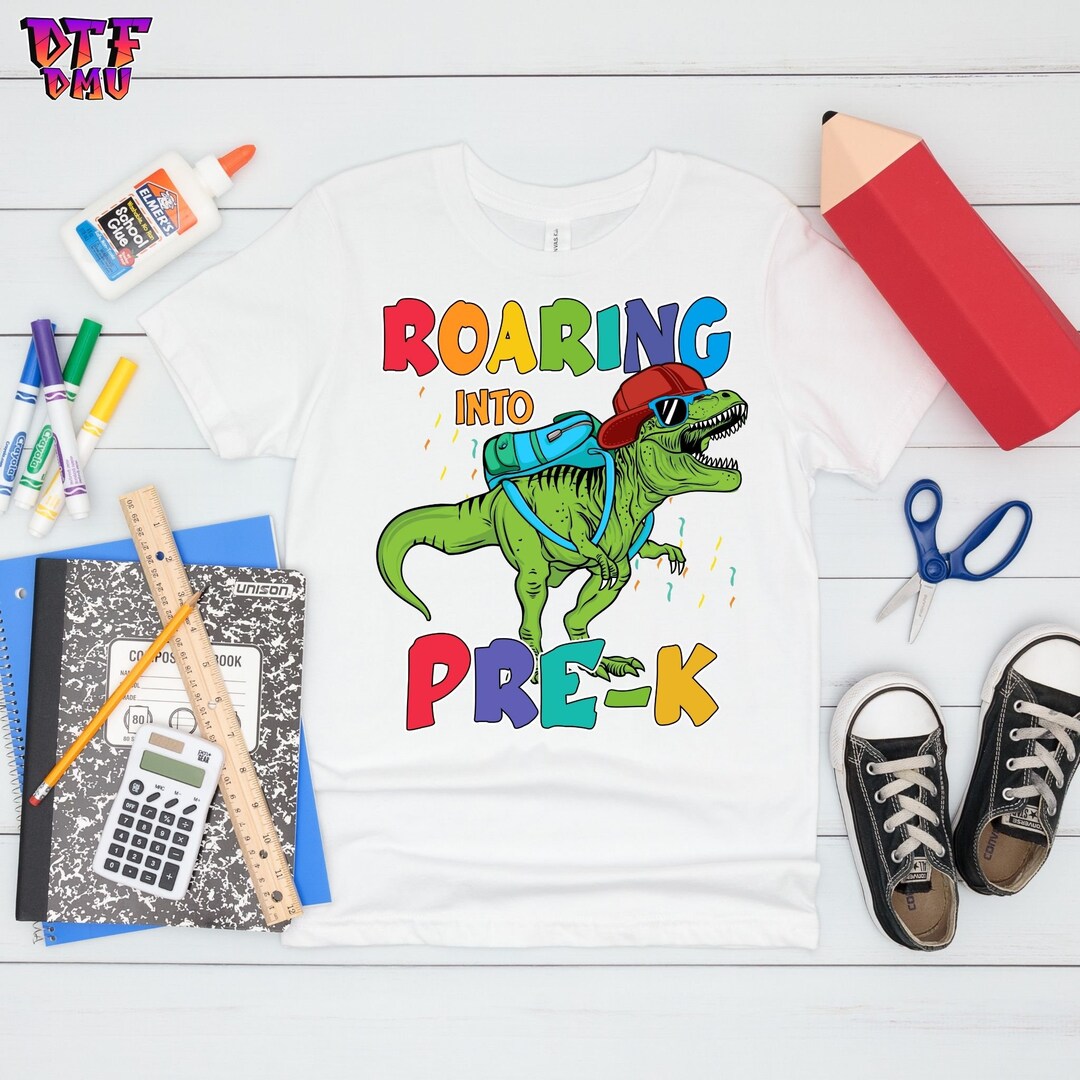 Roaring Into Pre-k | First Day of School |back to School DTF Transfer ...