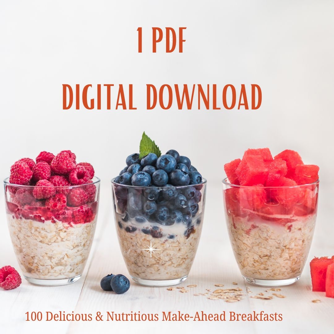 Ultimate Overnight Oats Recipe Collection: 100 Delicious & Nutritious Make-ahead Breakfasts - Etsy
