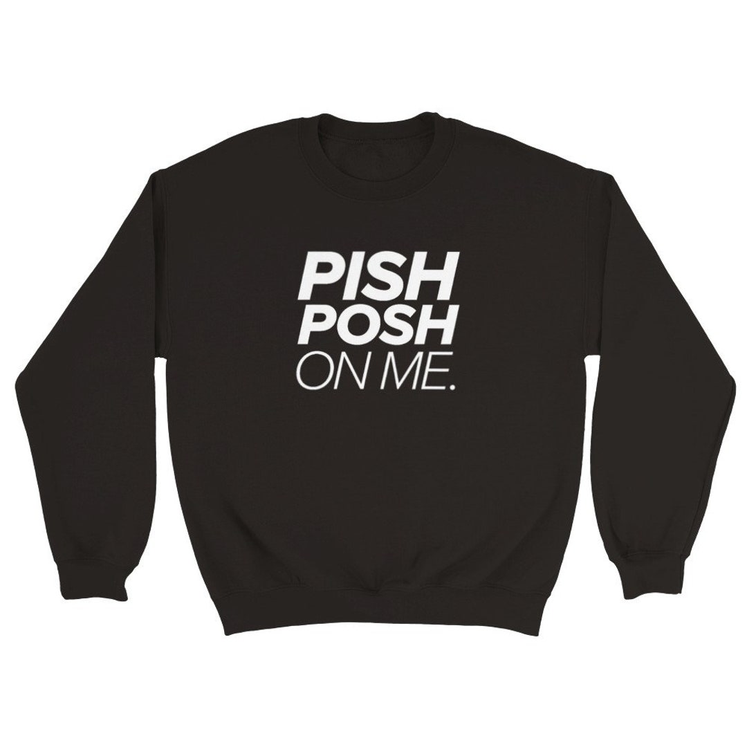 Pish Posh on Me Classic Black/gray/dark Heather Unisex Crewneck Kristen ...