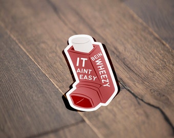 It Aint Easy Bein Wheezy Sticker - Etsy UK