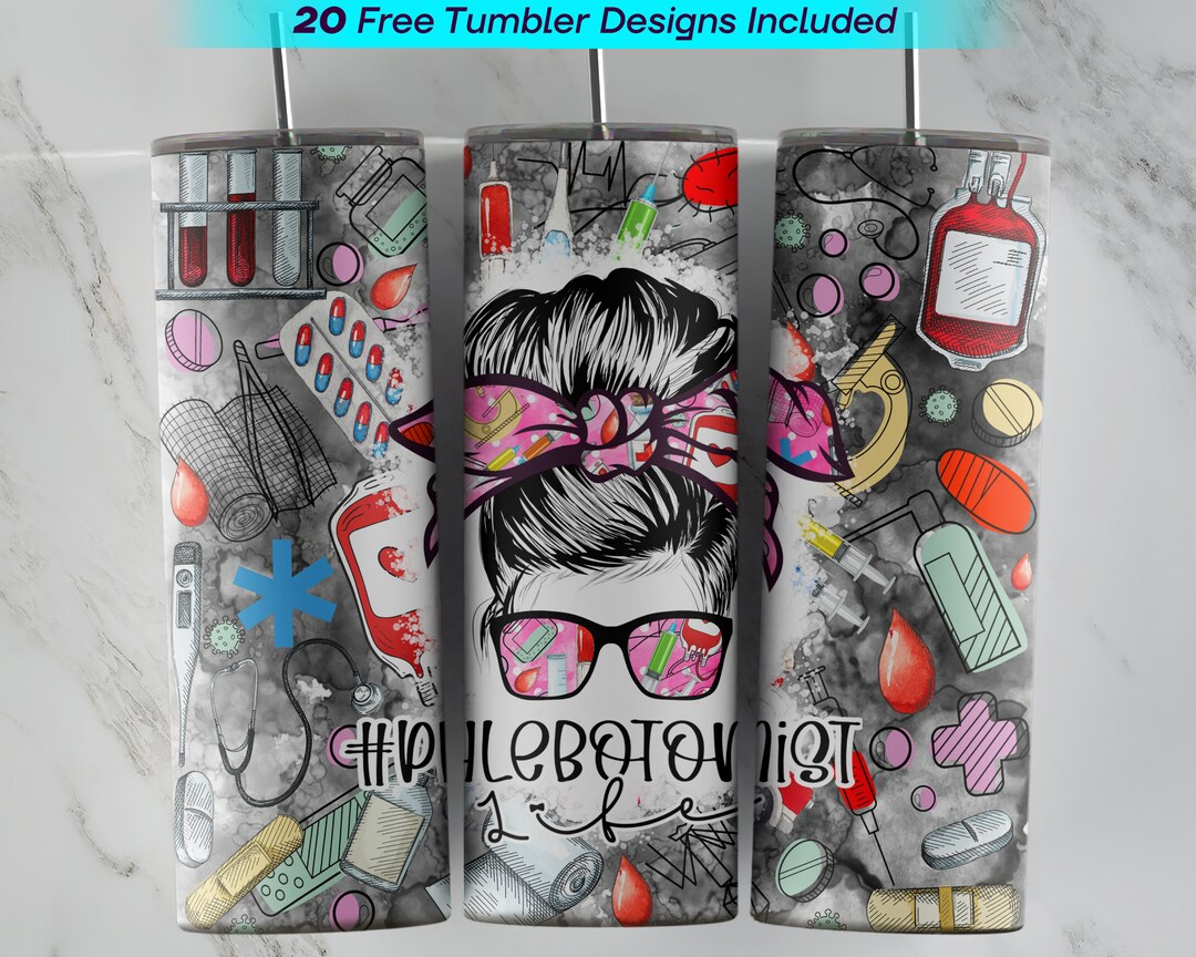 20 Oz Phlebotomist Tumbler Wrap, Phlebotomist Sublimation Design, 20 Oz ...