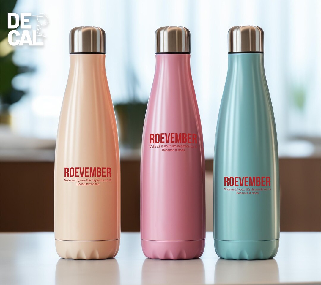 Roevember Roe Wade UVDTF Tumbler Sticker, Reproductive Rights Car ...