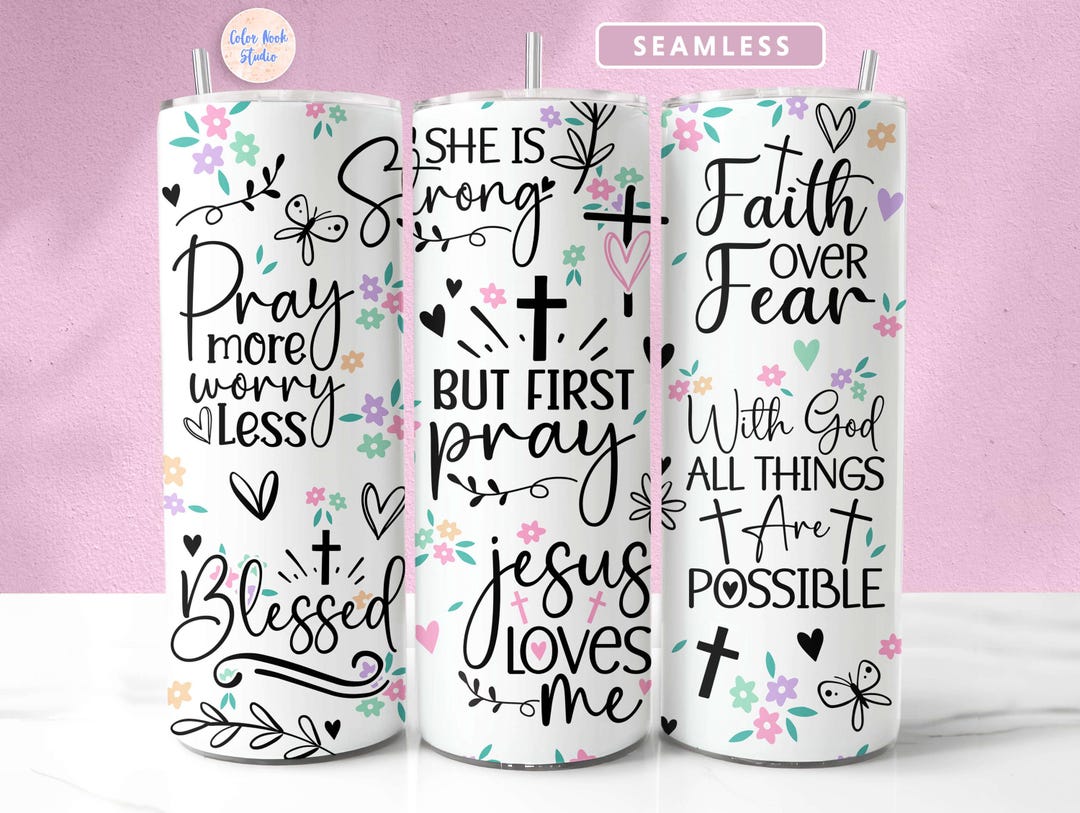 Christian Quotes Tumbler Wrap PNG Jesus God Sublimation Seamless 20 Oz ...