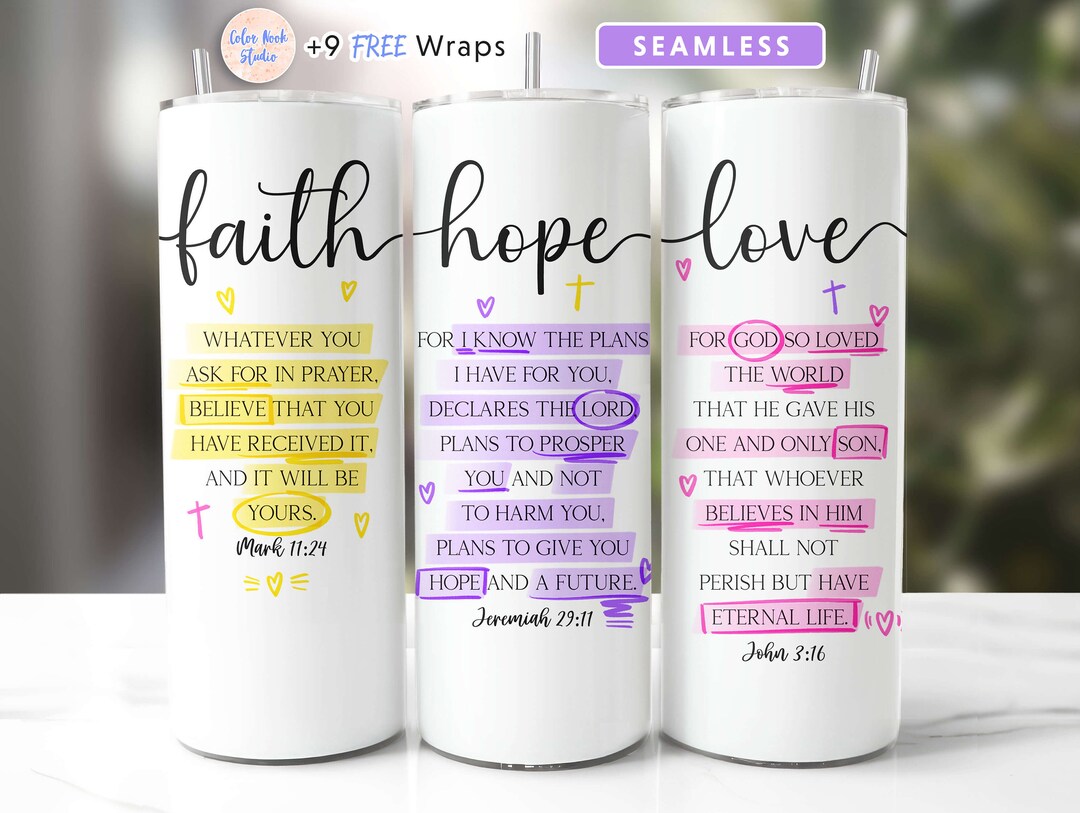 Christian Tumbler Wrap Faith Hope Love Highlighted Bible Verses God ...