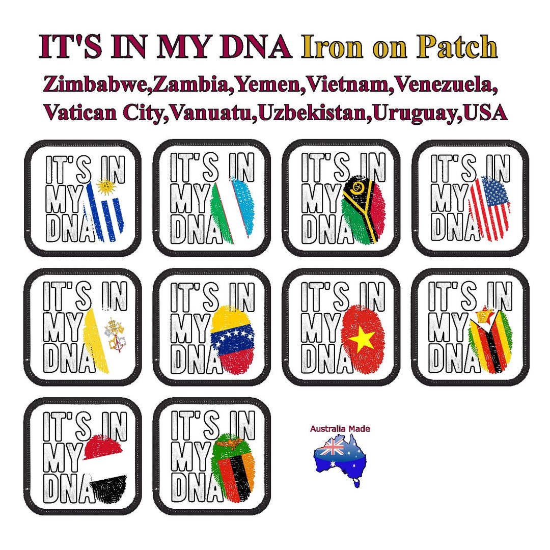 It's in My DNA Patch | Zimbabwe,zambia,yemen,vietnam,venezuela,vatican ...