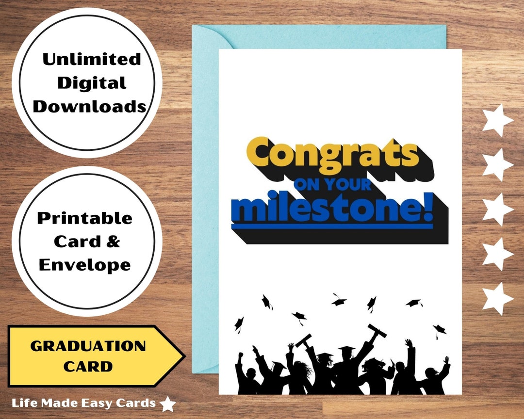 Graduation Card, Congrats on Your Milestone, Printable Card, Blank ...