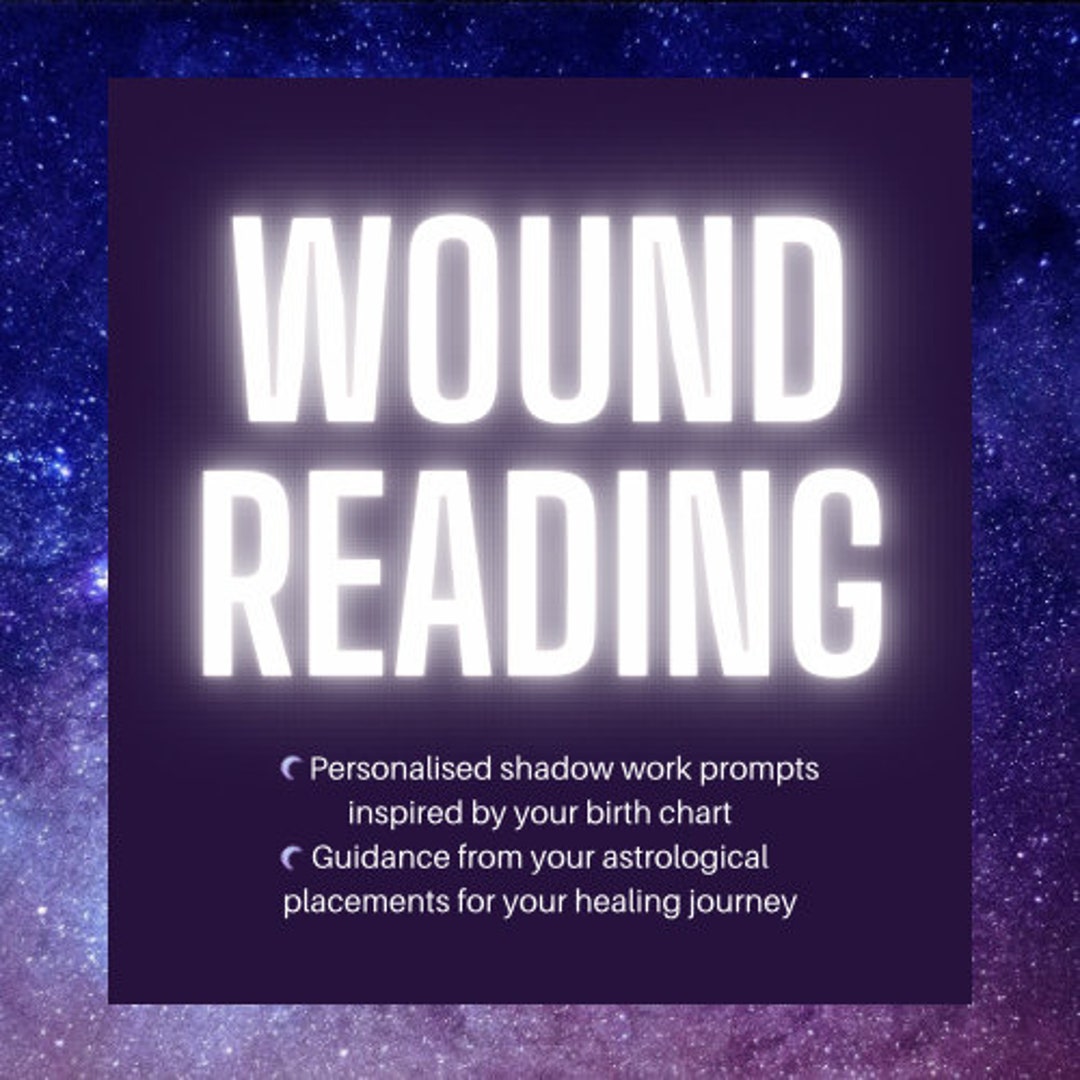 Astrology Birth Chart Wound Reading Shadow Work Reading Healing Reading ...