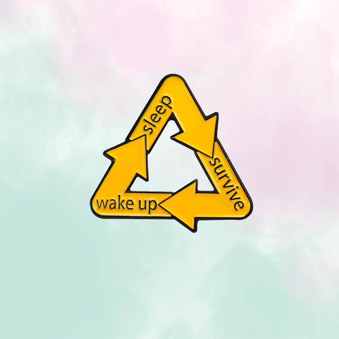 Self-care Enamel Pin: Wake up Sleep Survive, Positive Affirmation - Etsy