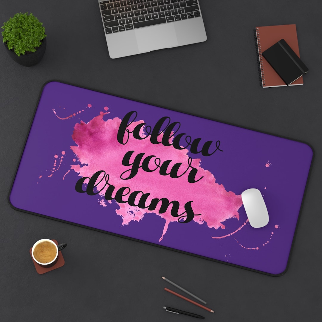 Follow Your Dreams, Pink on Purple, Mouse Pad, Office Accessories, Desk ...