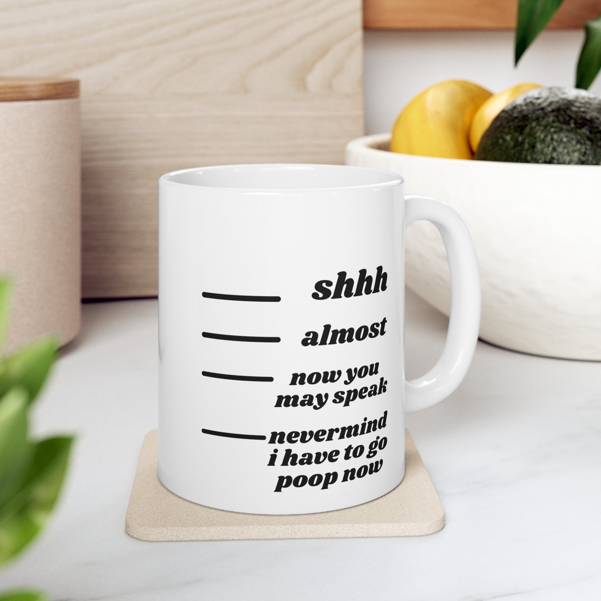 Shhh Almost Now You May Speak Nevermind I Have to Go Poop - Etsy Canada
