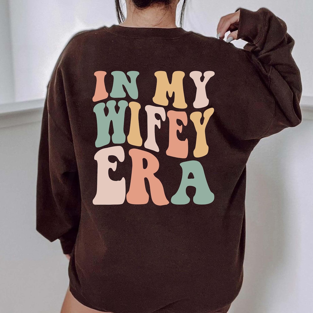 In My Wifey Era PNG Wifey Era PNG Wifey Png Front and Back - Etsy