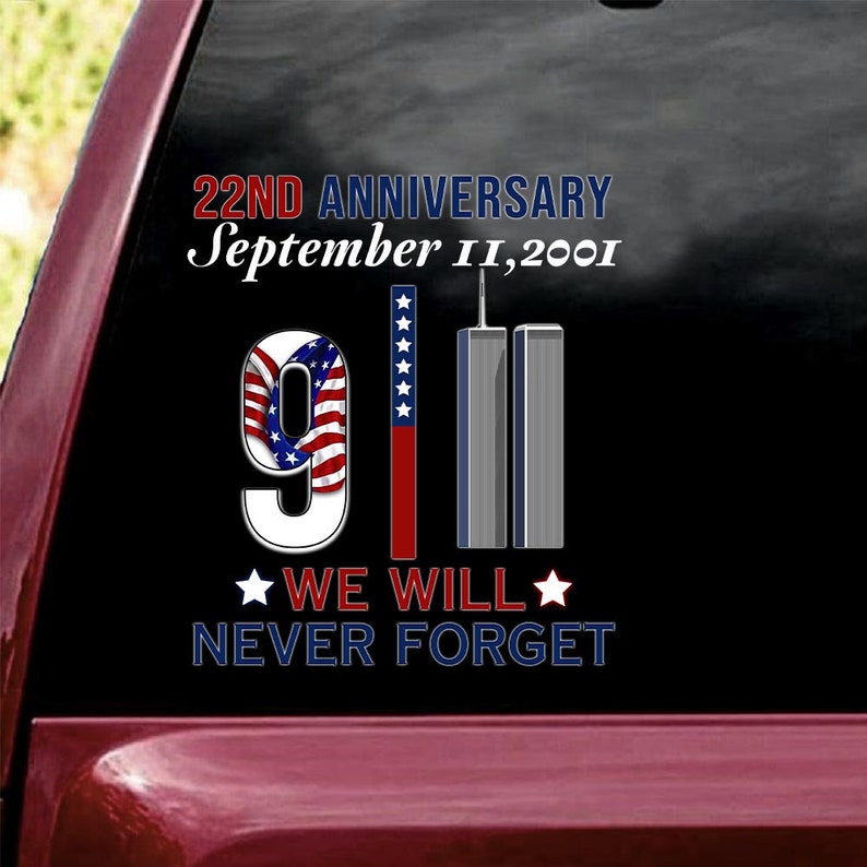 We Will Never Forget 9/11 Sticker Decal Firefighter Never - Etsy