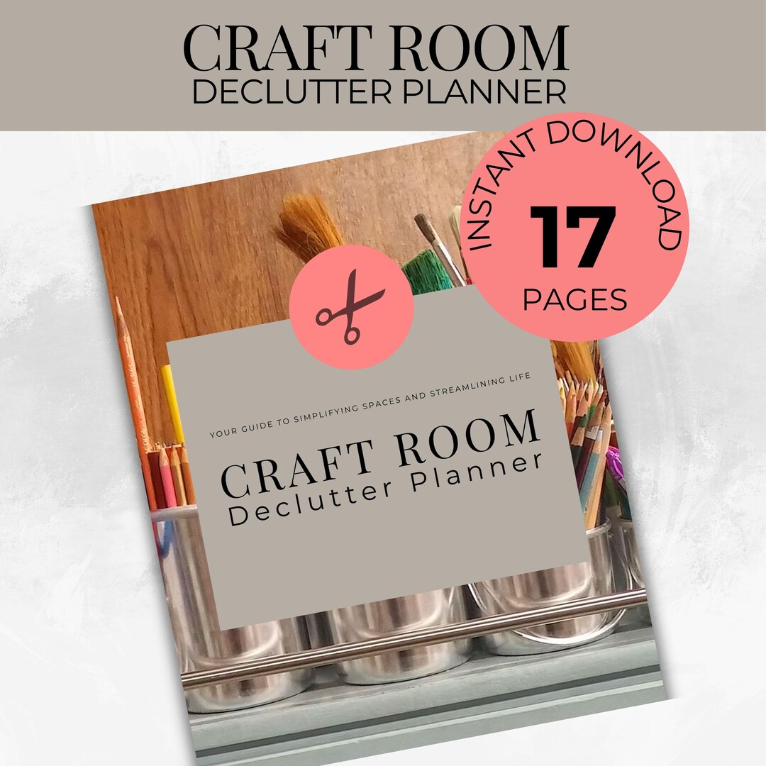Craft Room Decluttering Planner, Organizing Your Craftroom, Organize ...