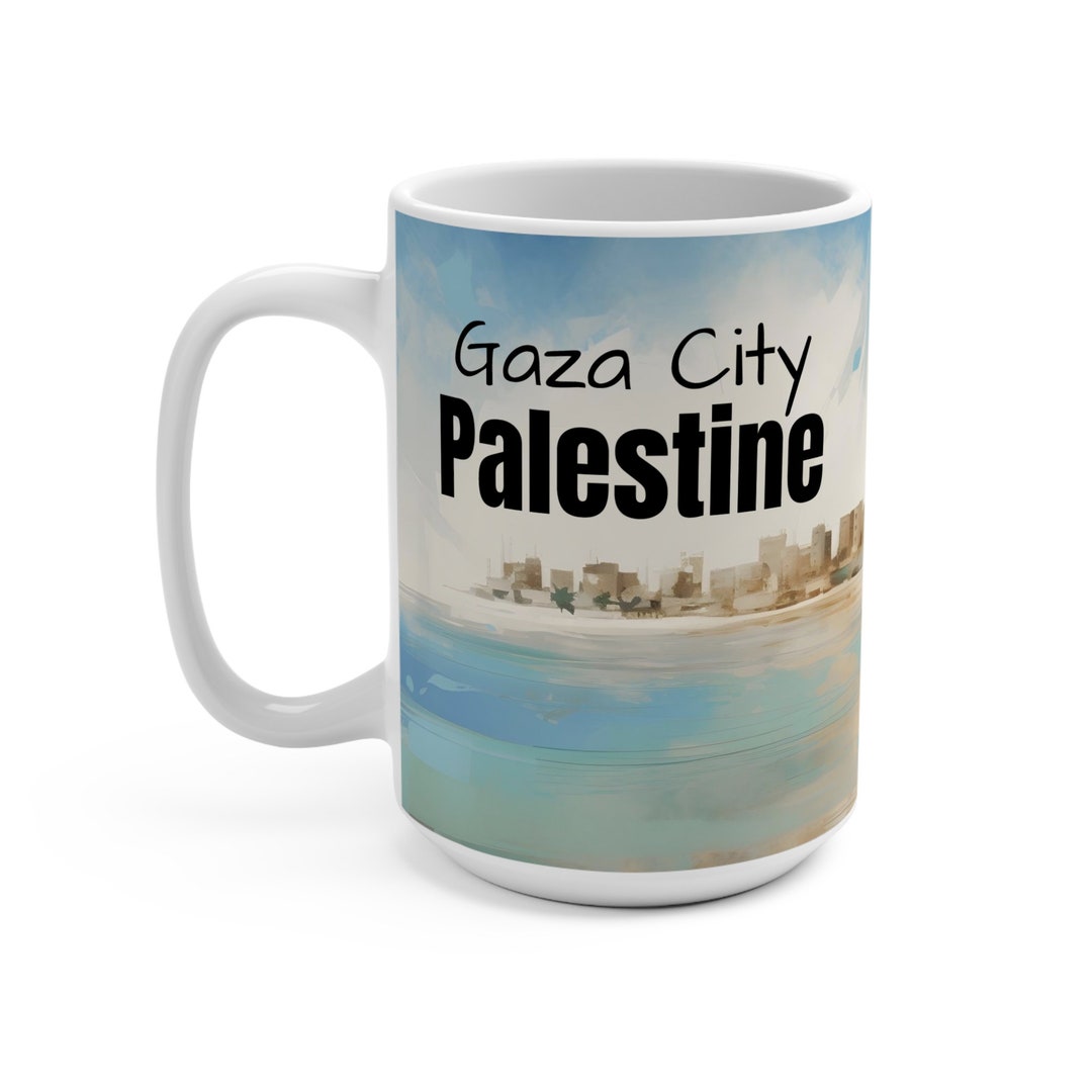 Gaza City Palestine Mug 15oz, Gaza Mug, Palestine Mug, Gaza City ...