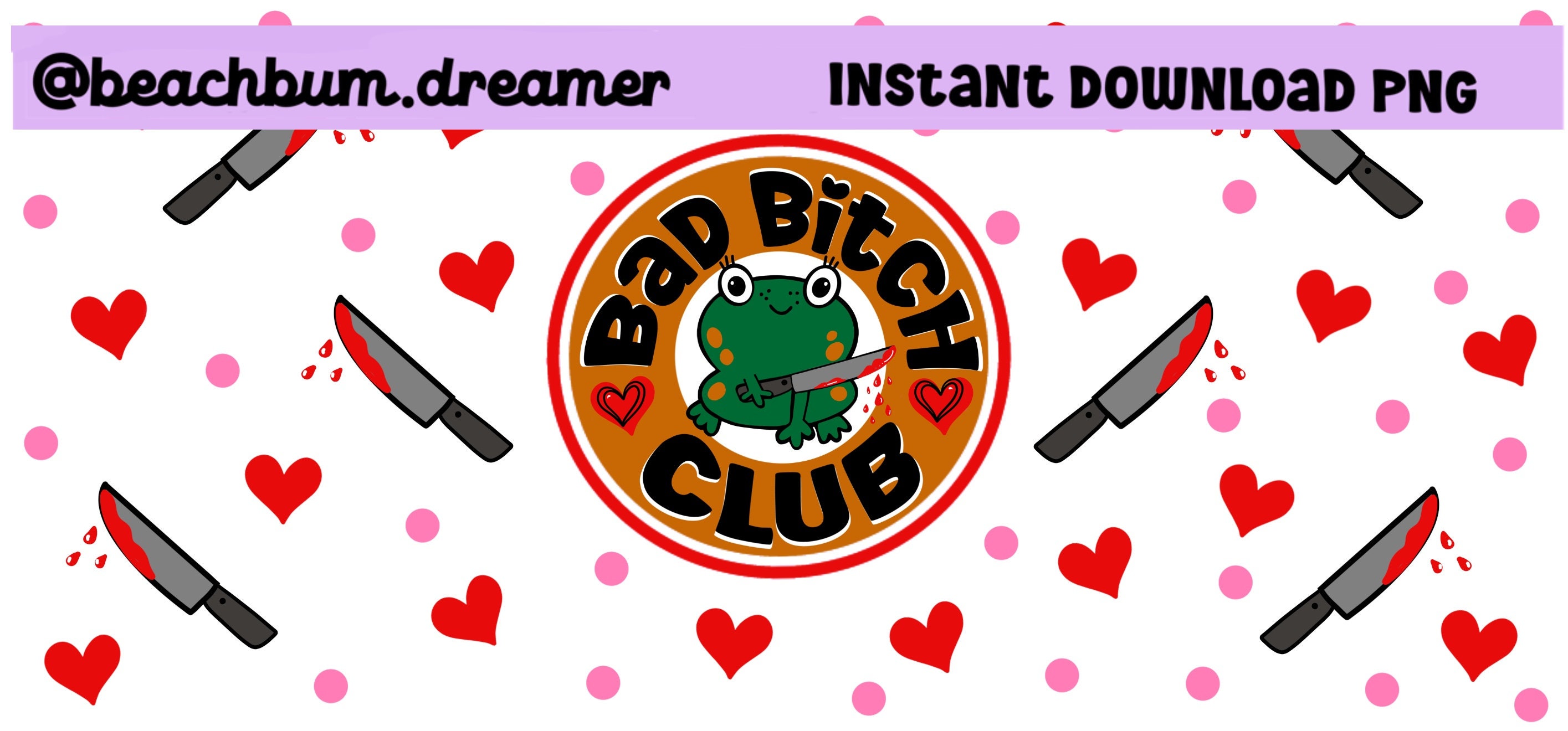 16 Oz Bad Bitch Club Spooky Knife Kawaii Frog PNG - Etsy