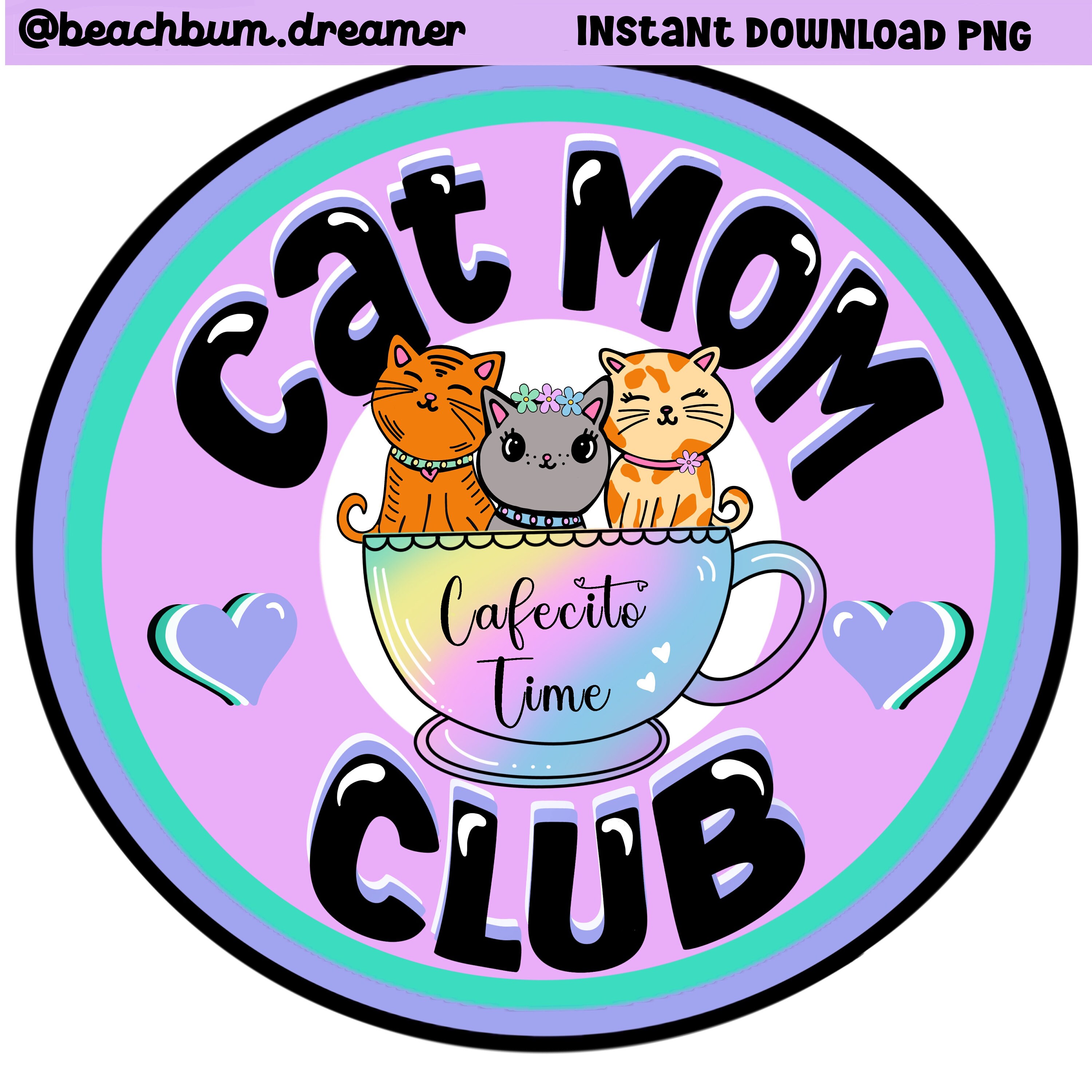 Cat Mom Png Cat Mom File PNG Sublimation Dtf File Tshirt - Etsy