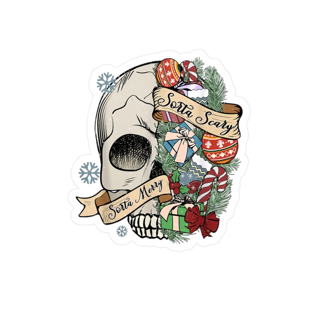 Sorta Scary Sorta Merry Skeleton Sticker, Christmas Funny Xmas Sticker ...