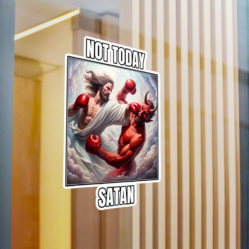 Jesus Vs Satan in a Boxing Match Sticker, Not Today Satan Sticker ...