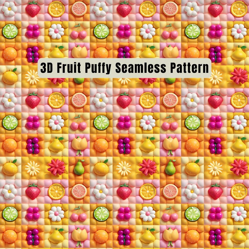 3D Puffy Fruit & Flower Seamless Pattern: Colorful Grid (PNG Digital ...