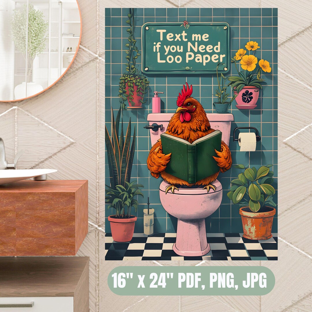 Funny Chicken Bathroom Poster Chickens Posters for Toilet Chicken ...