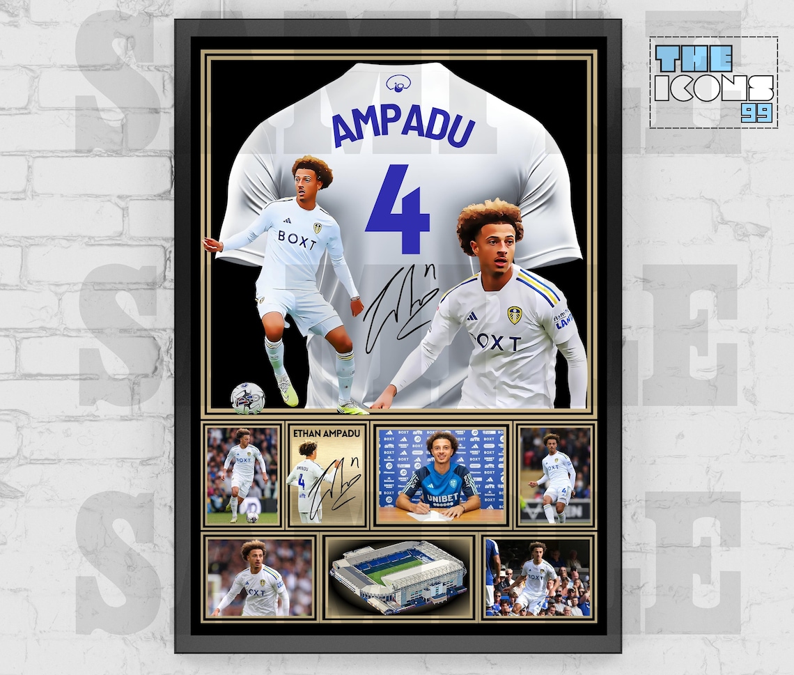 Leeds United Icon Ethan Ampadu Football Shirt Back Print LUFC / Poster ...