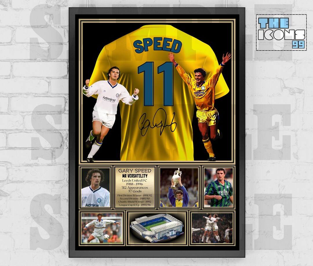 Leeds United Legend Gary Speed Football Shirt Back Print LUFC / Poster ...