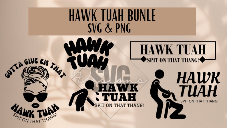 Hawk Tuah SVG Hawk Tuah PNG Popular Tiktok Trend Hawk Tuah Spit on That ...