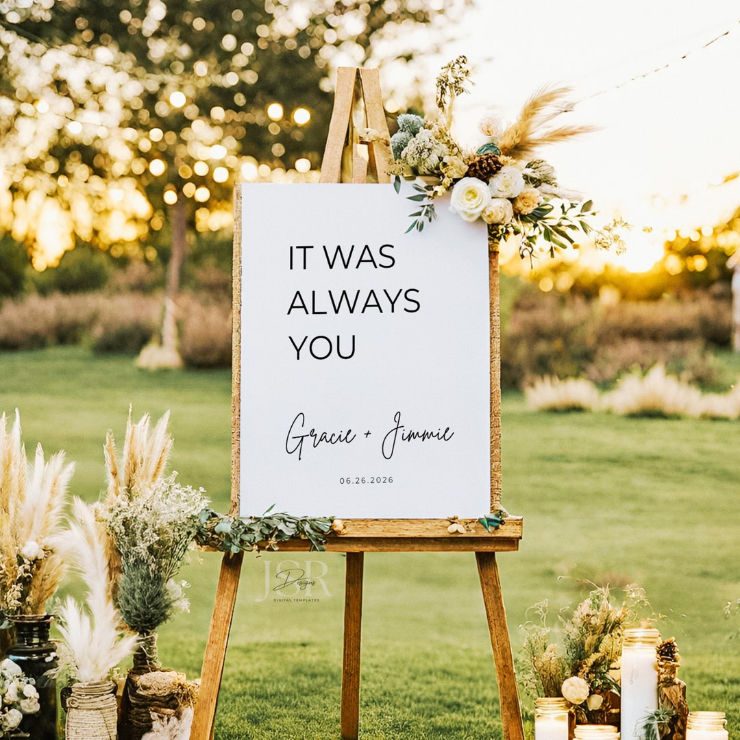 Minimalist Wedding Welcome Sign Template, It Was Always You Sign ...