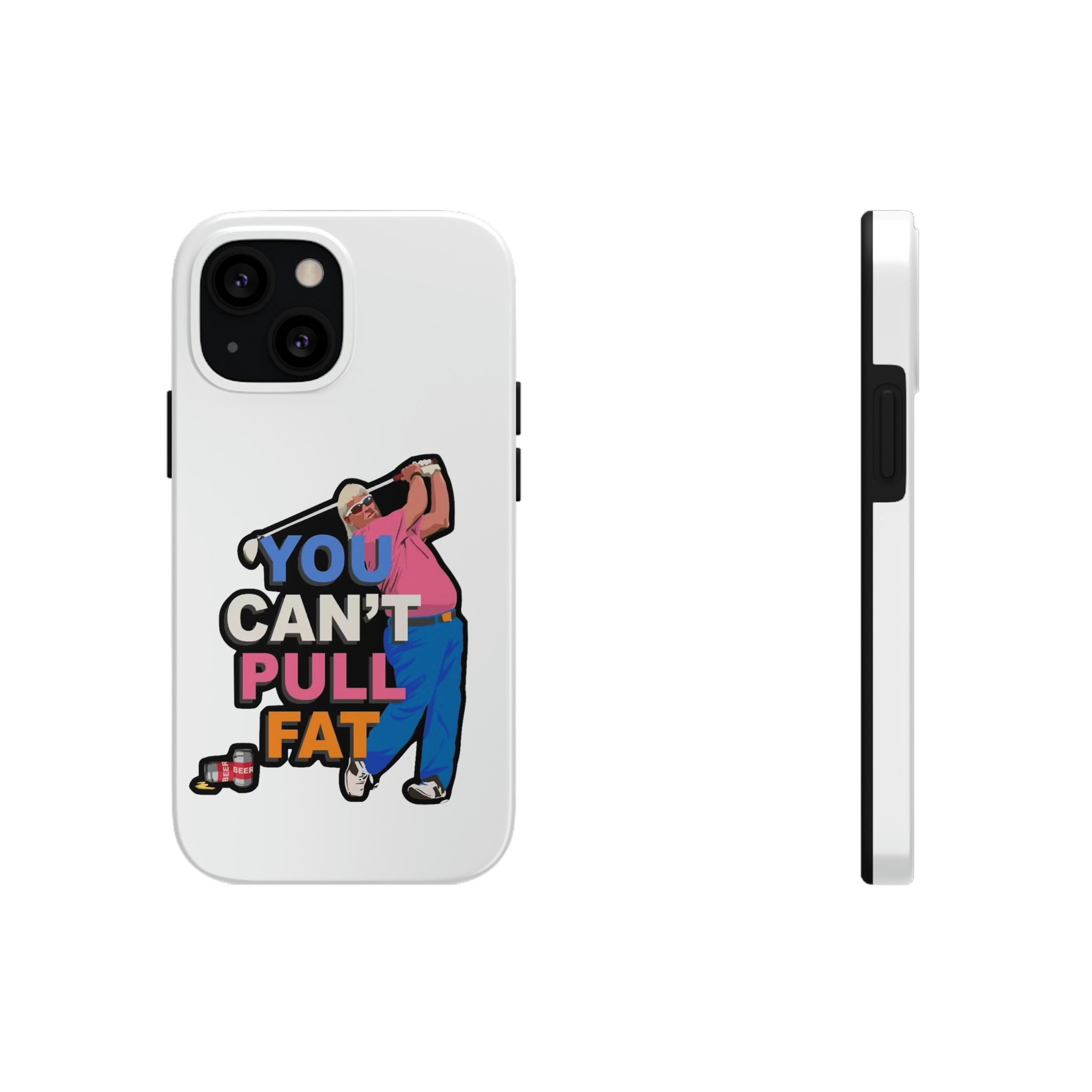 John Daly Golf iPhone Case You Can't Pull Fat Phone Case - Etsy
