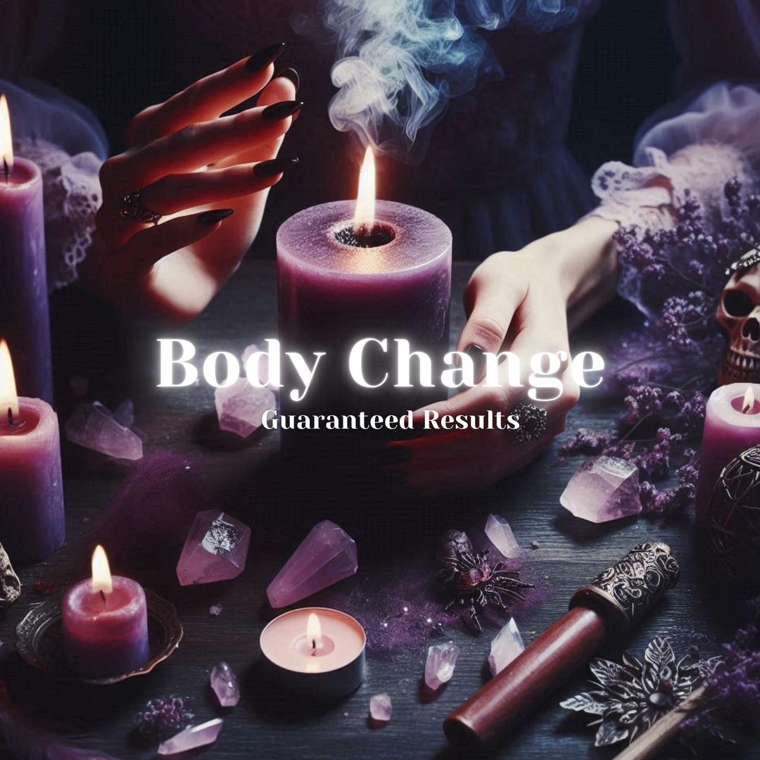 Body Change Spell - Powerful Body Transformation Magic Spell - Body ...